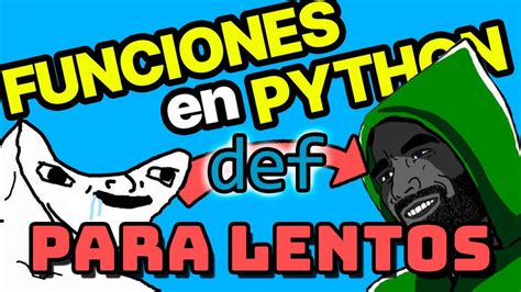 Aprende Funciones En Python Def Pass Sintaxi