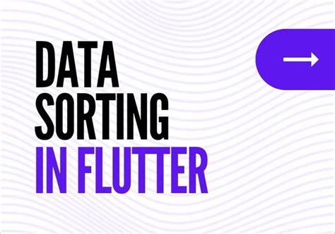 Data Sorting Is An Essential Function In App Development Sorting Not Only Owais Taha