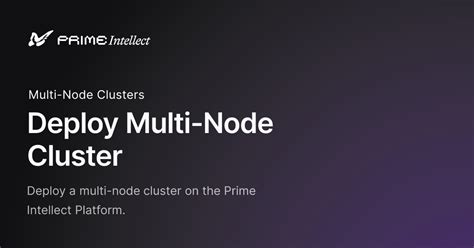 Deploy Multi Node Cluster Prime Intellect Docs