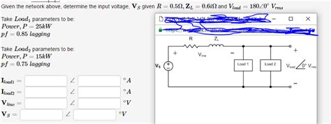 Solved Given The Network Above Determine The Input Voltage