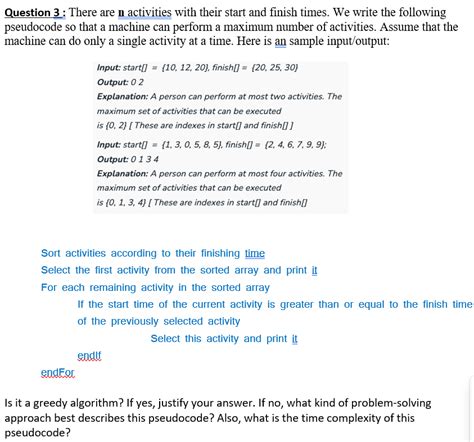 Solved Question 3 There Are N ﻿activities With Their Start