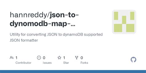 Github Hannreddyjson To Dynomodb Map Formatter Utility Utility For
