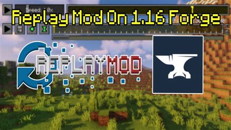 Replay Mod Forge