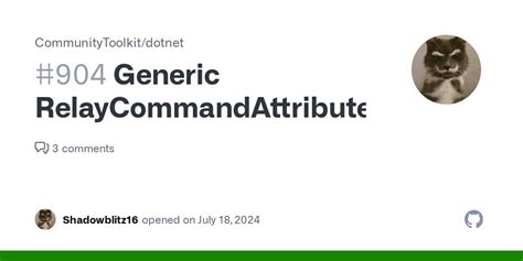 Generic Relaycommandattributes · Issue 904 · Communitytoolkitdotnet