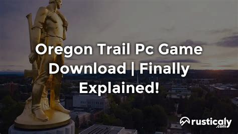 Oregon Trail Pc Game Download — Explanation Revealed