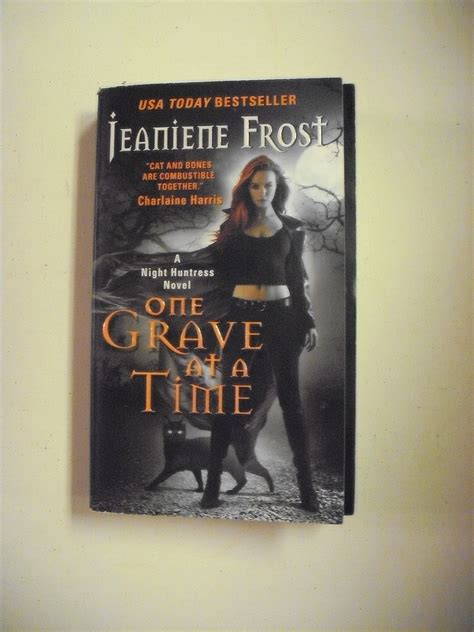 One Grave At A Time Night Huntress Book 6 Frost Jeaniene 8601405989178 Books Amazonca