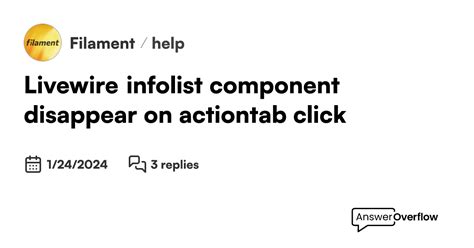 Livewire Infolist Component Disappear On Actiontab Click Filament