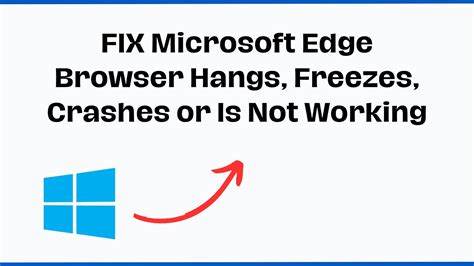 Fix Microsoft Edge Browser Hangs Freezes Crashes Or Is Not Working Youtube