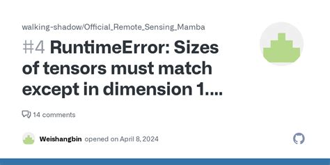 RuntimeError Sizes Of Tensors Must Match Except In Dimension Expected Size But Got Size