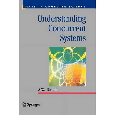 Texts In Computer Science Understanding Concurrent Systems Paperback