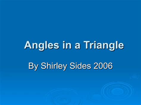Angles In A Triangle Ppt