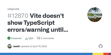 Vite Doesnt Show Typescript Errorswarning Until Build Time · Vitejs
