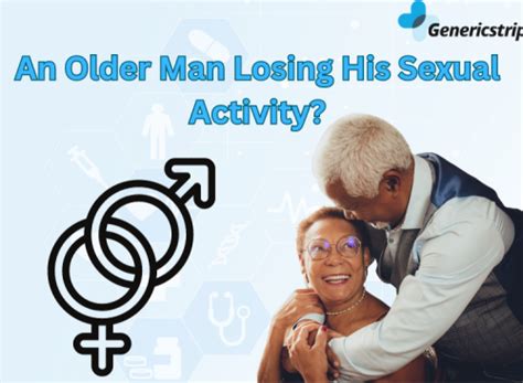An Older Man Losing His Sexual Activity