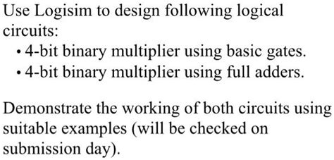 Solved Please Draw The Two Drawings Clearly And Quickly Use Logisim