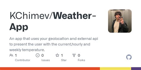 GitHub KChimev Weather App An App That Uses Your Geolocation And External Api To Present The