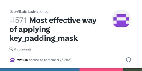 most effective way of applying key padding mask · issue 571 · dao
