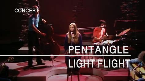 Pentangle Light Flight In Concert 4th January 1971 Chords Chordify