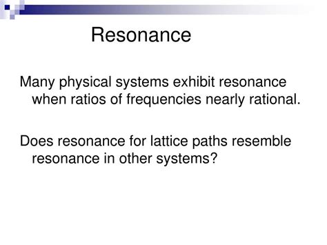 Ppt Critical Resonance In The Non Intersecting Lattice Path Model