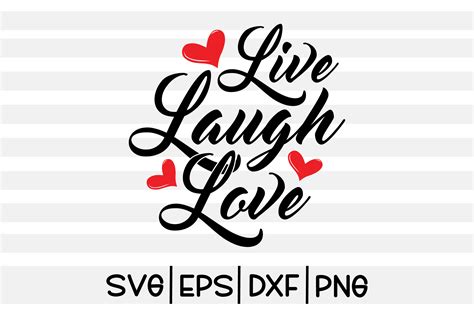 Live Laugh Love Svg Graphic By T Shirt World · Creative Fabrica