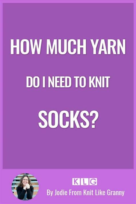 How Much Yarn For Socks