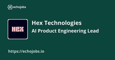 Hex Technologies Is Hiring Ai Product Engineering Lead San Francisco Ca Typescript Graphql