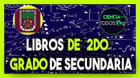 ️ Descargar Libros De Segundo Grado De Secundaria Sep Conaliteg 2023