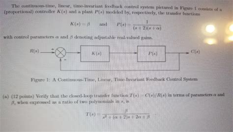 Solved The Continuous Time Linear Time Invariant Feedback