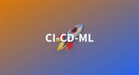ci cd ml a hugging face space by prsh17