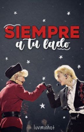 Siempre A Tu Lado Hyunlix Capitulo 1 Wattpad