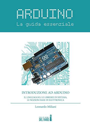 Libri Su Arduino Migliori Da Leggere E Consigliati 2022