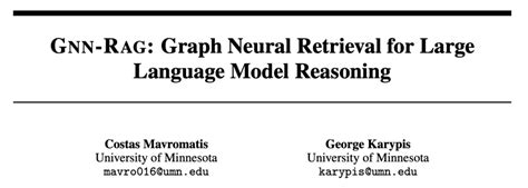 Gnn Rag 用于 Llm 推理的图神经检索 Heyccs Blog