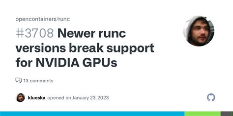 Newer Runc Versions Break Support For Nvidia Gpus · Issue 3708 · Opencontainersrunc · Github