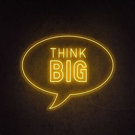 Think Big Ed Sign