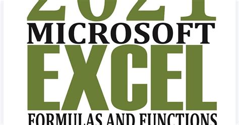 2021 Microsoft Formulas And Functions A Simplified Guide With Examples On How To Take Advantage