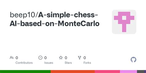 Github Beep10a Simple Chess Ai Based On Montecarlo