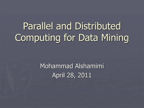 Ppt Parallel And Distributed Computing For Data Mining Powerpoint Presentation Id3411849