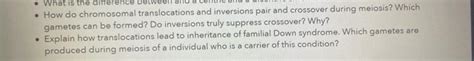 Solved How Do Chromosomal Translocations And Inversions