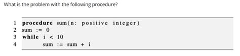 Solved What Is The Problem With The Following Procedure 1