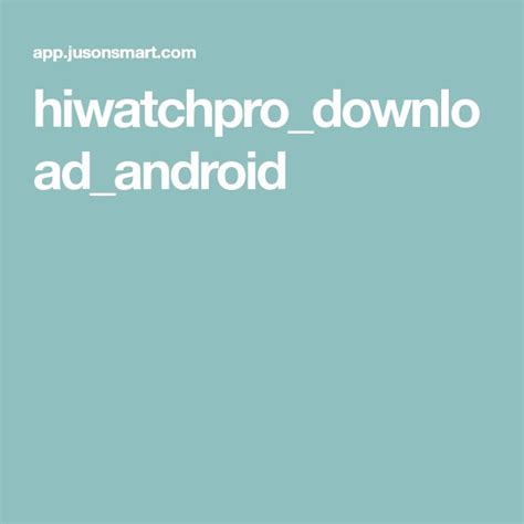hiwatchpro_download_android in 2022 | Android, Ads, Ios messenger