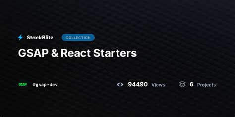 Gsap And React Starters By Gsap Dev Stackblitz Gsap And React Starters By Gsap Dev Stackblitz