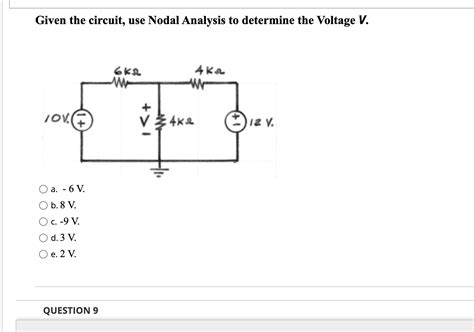 Solved Given The Circuit Use Nodal Analysis To Determine Chegg