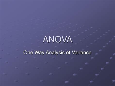 PPT ANOVA PowerPoint Presentation Free Download ID