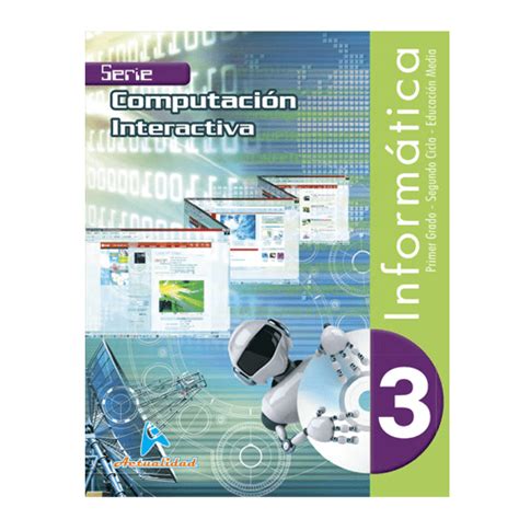 Computación Interactiva Informática 3 Editorial Actualidad
