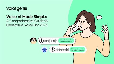 Voice Ai Made Simple A Comprehensive Guide To Generative Voice Bot 2023