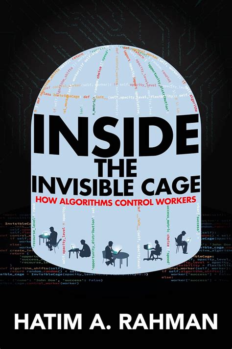 Buy Inside The Invisible Cage How Algorithms Control Workers Book
