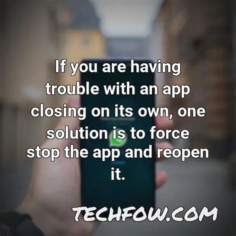 Why Does My Apps Keep Closing On Android Expert Advice Techfow