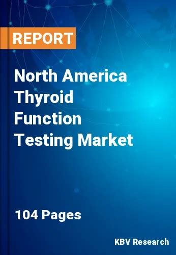 North America Thyroid Function Testing Market Size To 2031