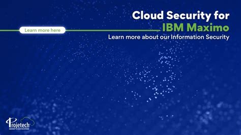 Information Security For Ibm Maximo Iso 27001 Certified Projetech ☁
