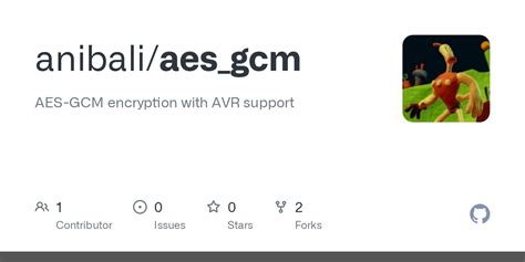 Github Anibaliaesgcm Aes Gcm Encryption With Avr Support