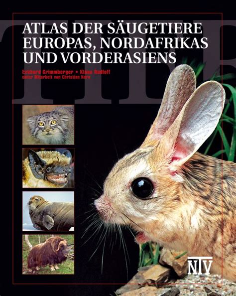 Atlas Der Säugetiere Europas Nordafrikas Und Vorderasiens
